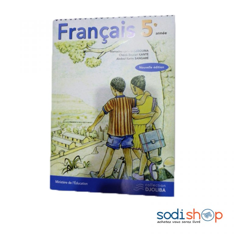 Livre de Français 5ème Année Collection Djoliba - Nouvelle Edition ...